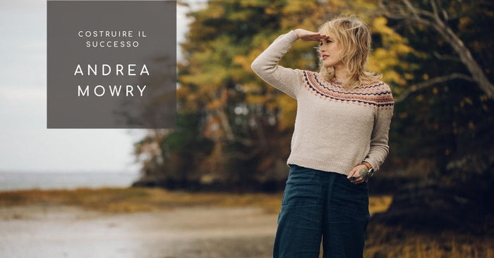 I lavori a maglia di Andrea Mowry, costruire il successo – DI LANA E D ...